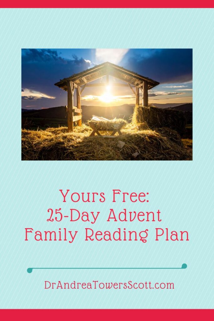 Yours Free: 25-Day Advent Family Reading Plan - DrAndreaTowersScott